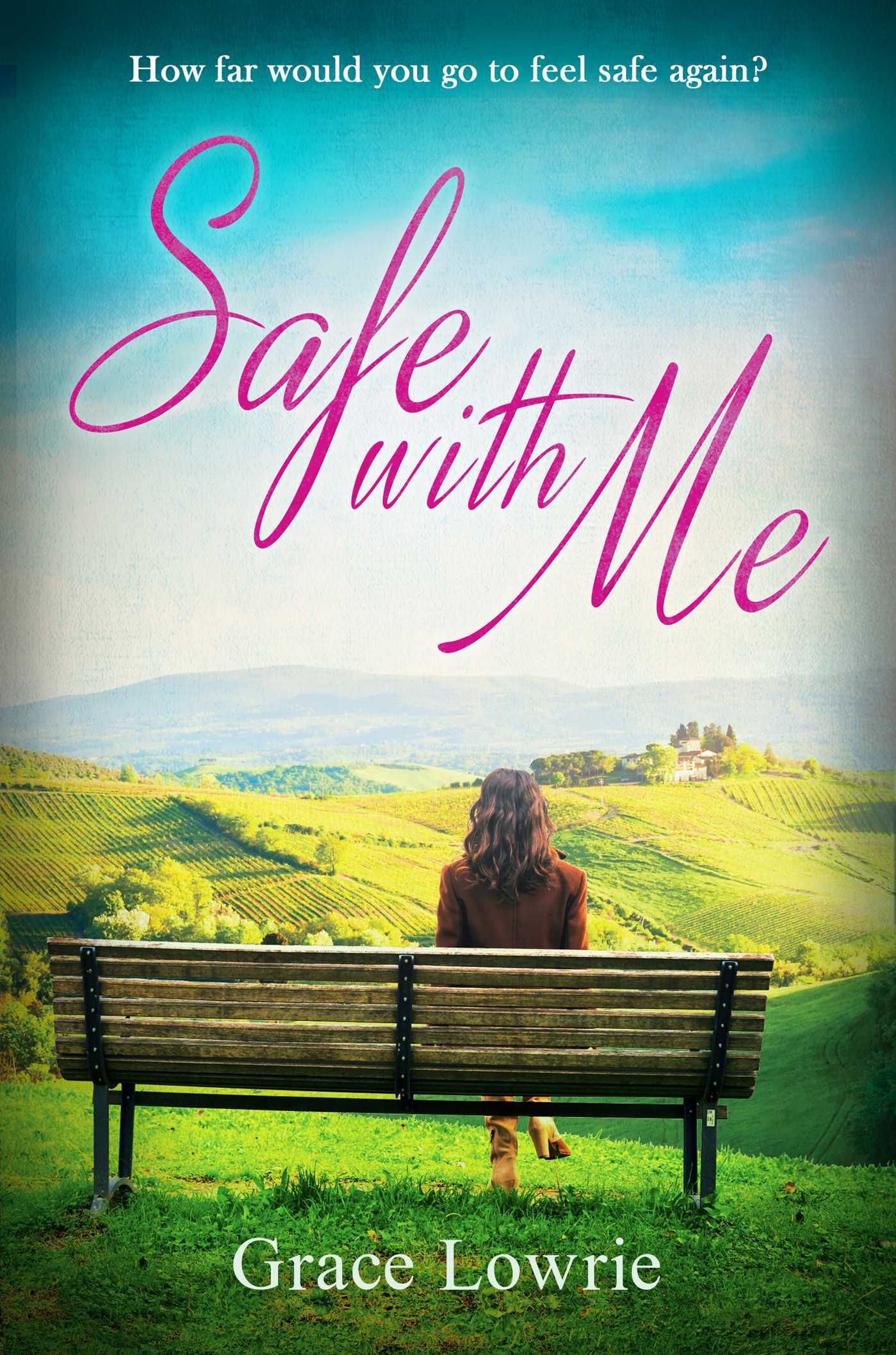 Safe With Me by Helen Lowrie | Goodreads