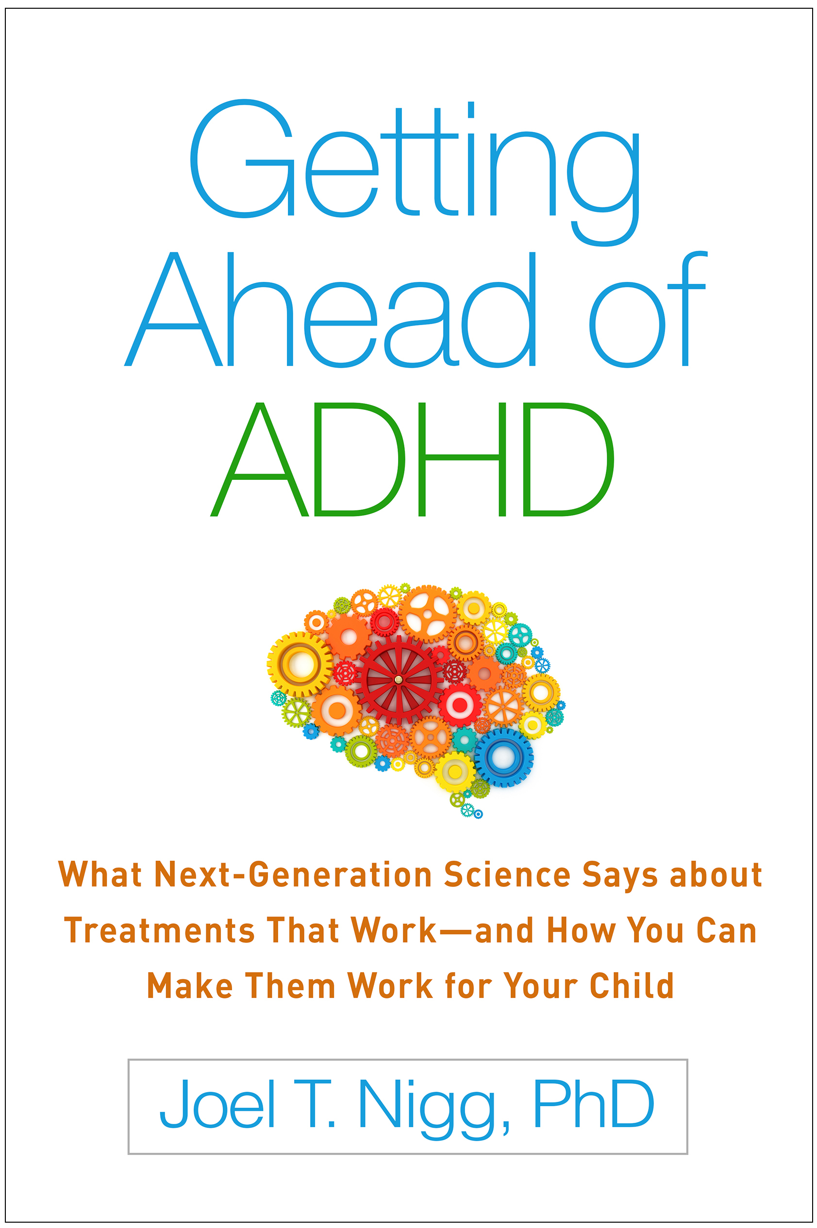 Getting Ahead of ADHD: What Next-Generation Science Says about ...