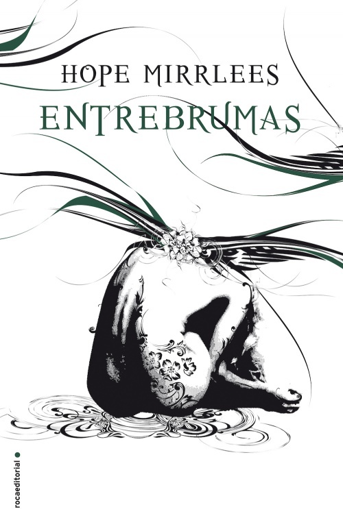Entrebrumas by Hope Mirrlees | Goodreads