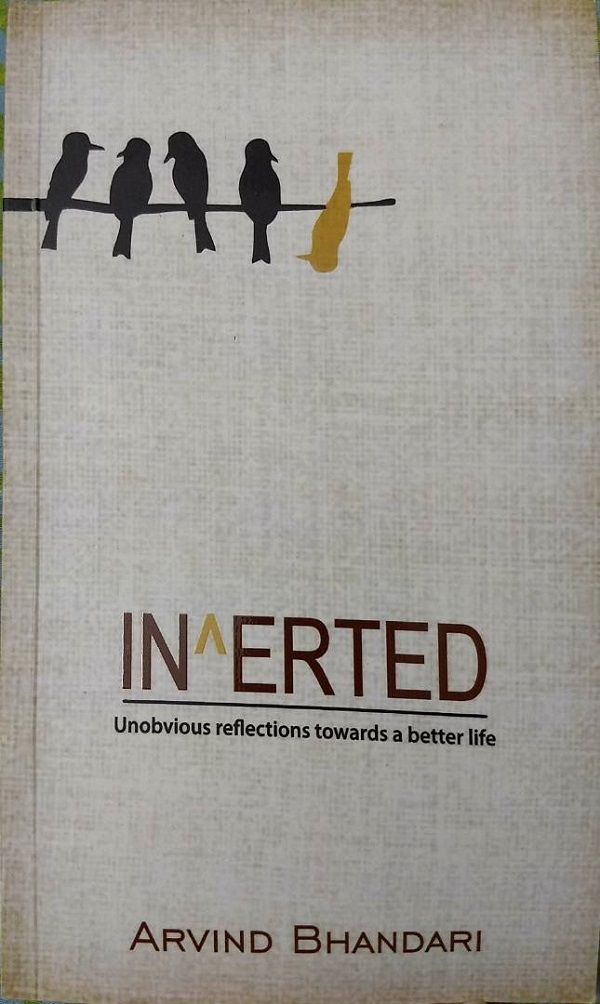 Inverted by Arvind Bhandari | Goodreads