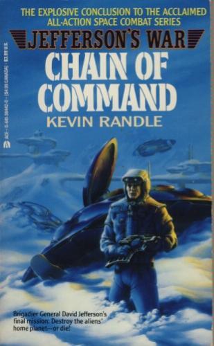 Chain of Command (Jefferson's War, #6) by Kevin D. Randle | Goodreads