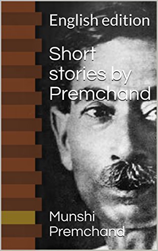 Short stories by Premchand: English edition by Munshi Premchand | Goodreads