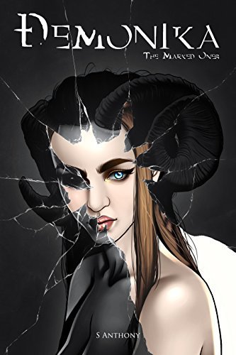 Demonika: The Marked One by S. Anthony | Goodreads