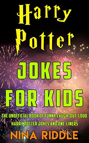 Harry Potter Jokes for Kids: The Unofficial Book of Funny Laugh-out ...