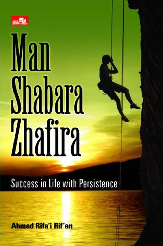 Man Shabara Zhafira by Ahmad Rifa'i Rif'an | Goodreads