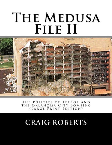 The Medusa File II: The Politics of Terror and the Oklahoma City ...