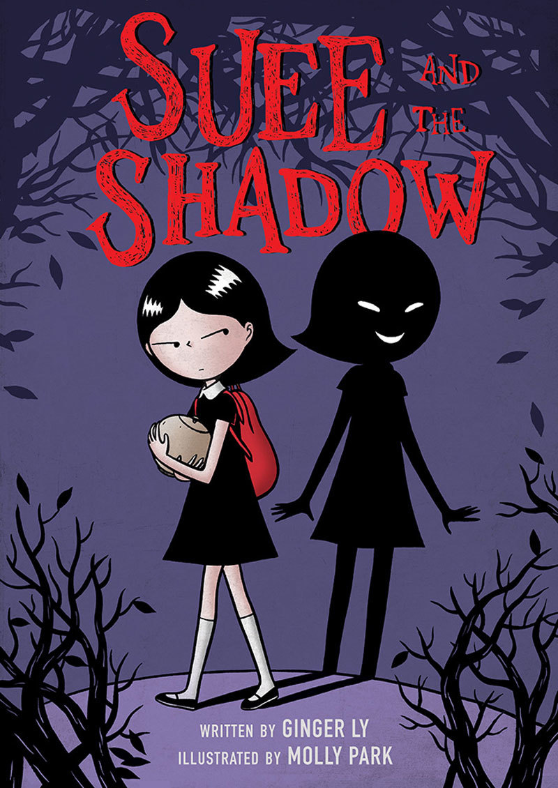 Suee and the Shadow (Suee and the Shadow Book #1) by Ginger Ly | Goodreads