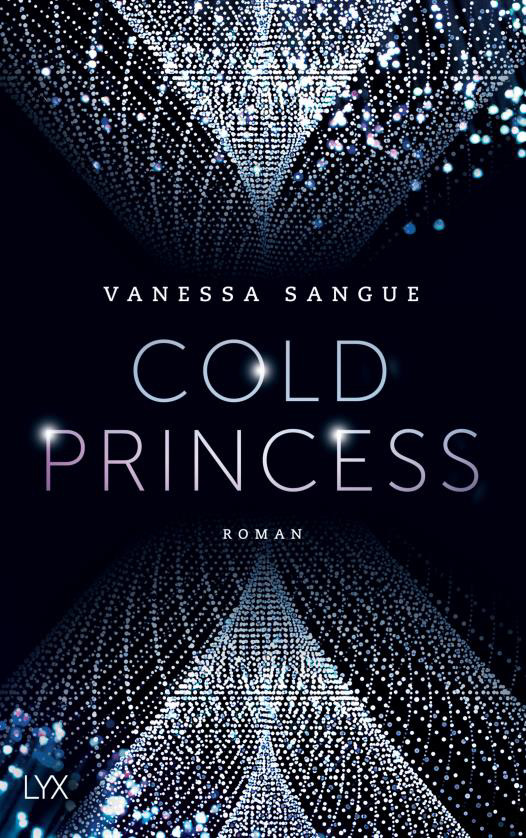 Cold Princess (Cosa Nostra, #1) by Vanessa Sangue | Goodreads