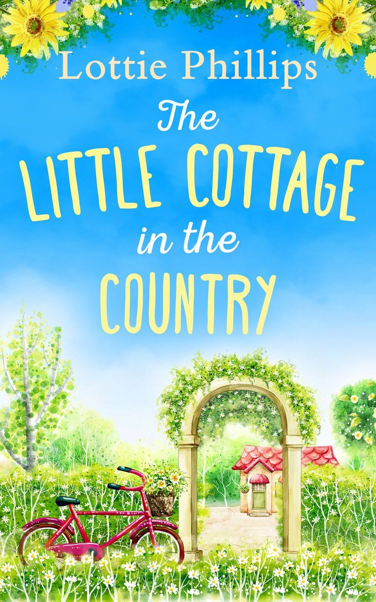 The Little Cottage in the Country by Lottie Phillips | Goodreads