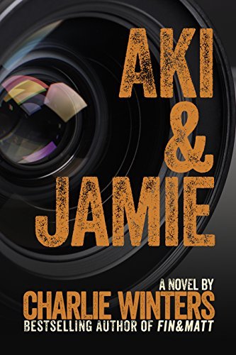 Aki & Jamie by Charlie Winters | Goodreads