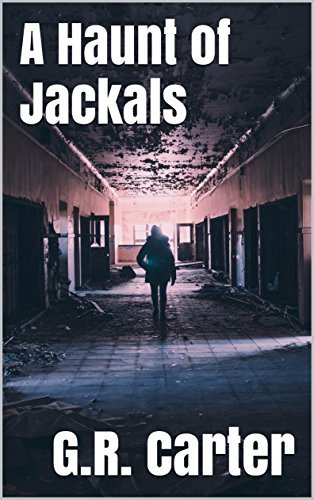 A Haunt of Jackals by G.R. Carter | Goodreads