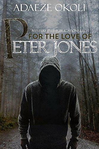 For The Love Of Peter Jones by Adaeze Okoli | Goodreads
