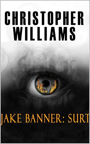 Jake Banner: Surt by Christopher Williams | Goodreads