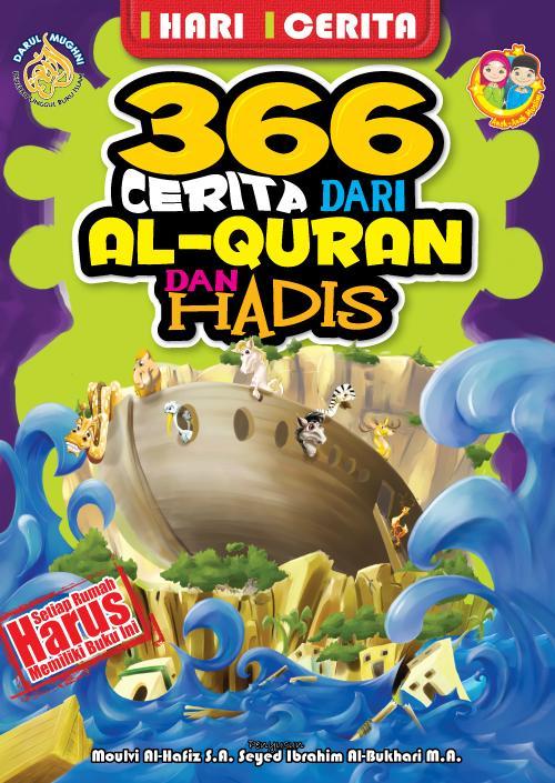366 Kisah Dari Al-Quran dan Hadis : Satu Hari Satu Cerita by Moulvi Al ...