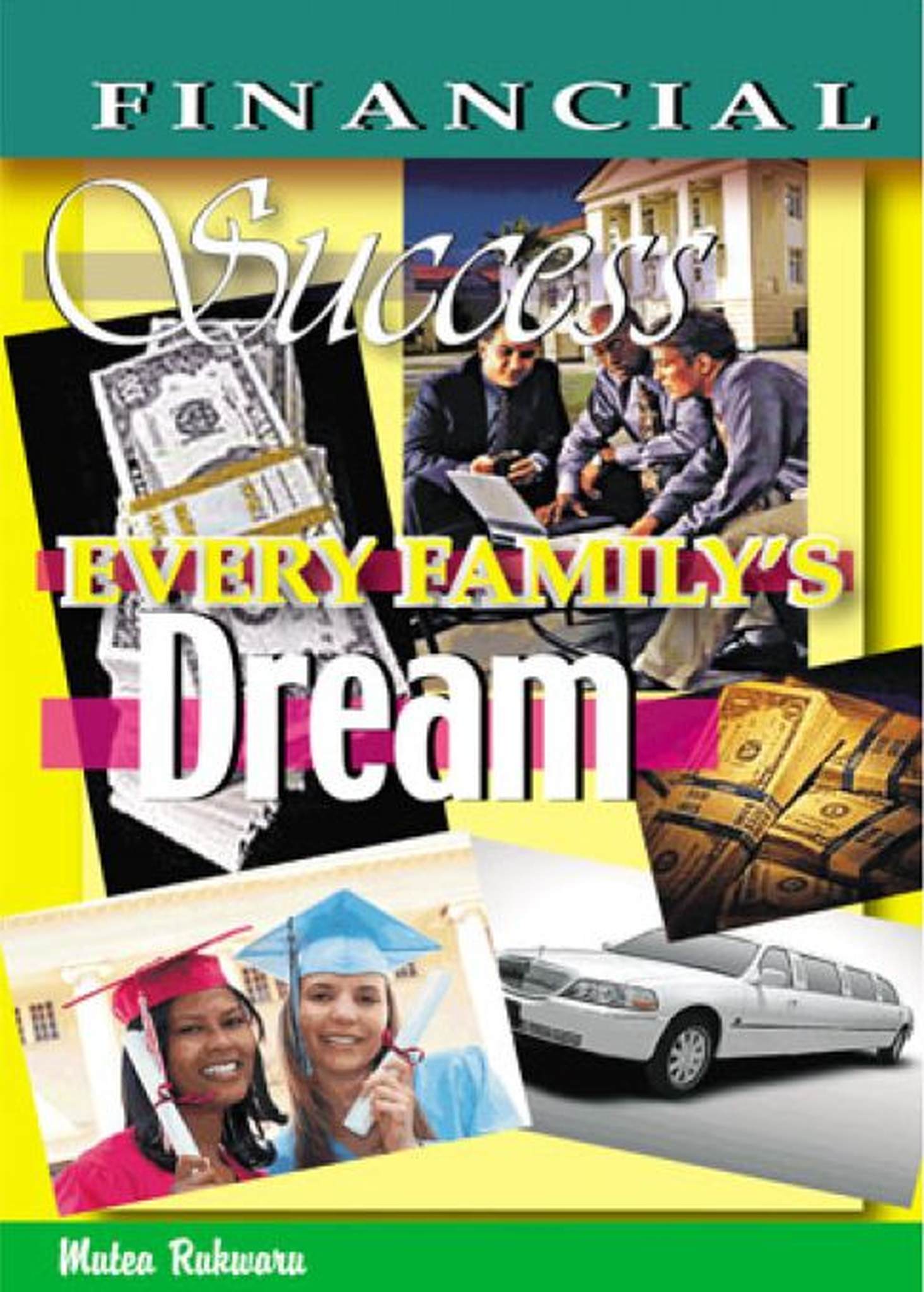 Financial Success by Mutea Rukwaru | Goodreads