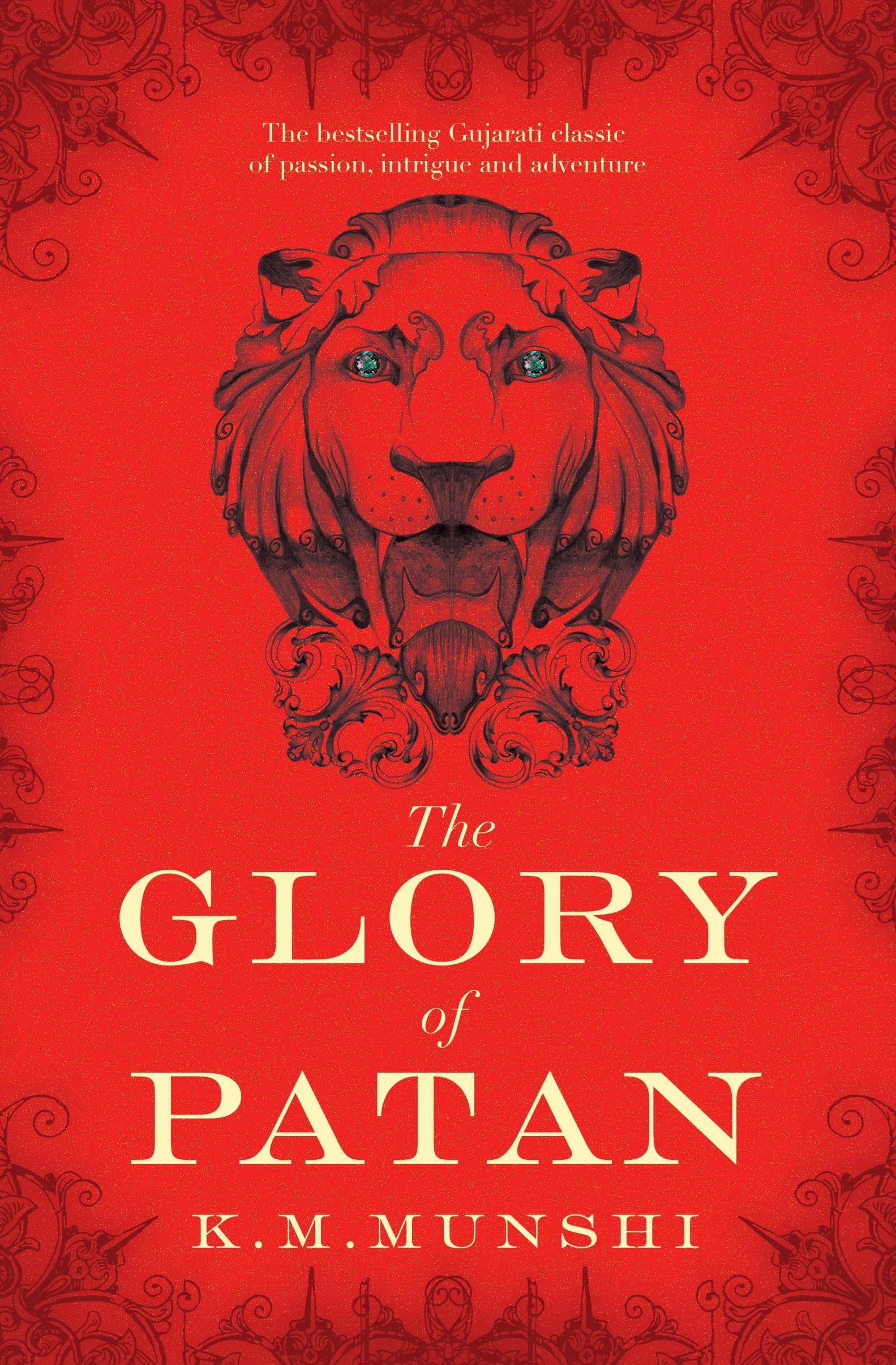 The Glory of Patan by Kanaiyalal Maneklal Munshi | Goodreads