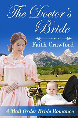 The Doctor’s Bride by Faith Crawford | Goodreads