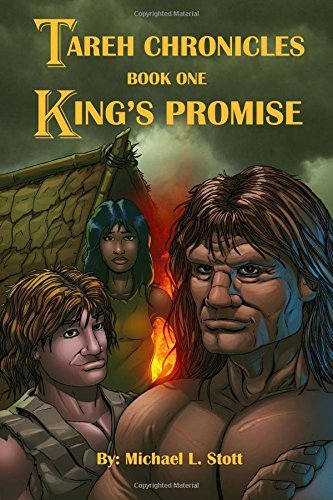 Tareh Chronicles: King's Promise by Michael Stott | Goodreads