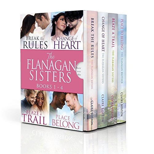 The Flanagan Sisters Books 1-4 by Claire Boston | Goodreads