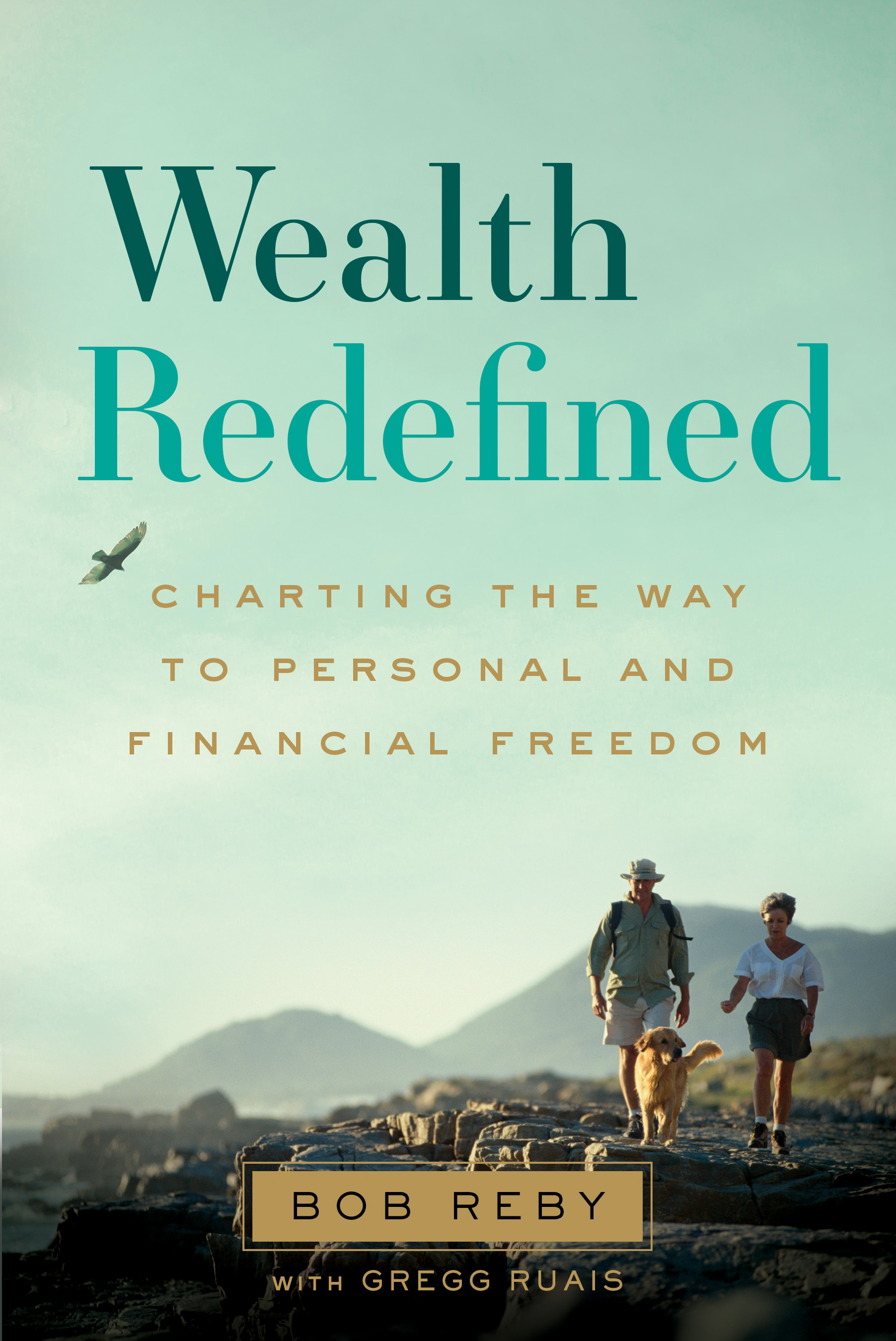 Wealth Redefined: Charting the Way to Personal and Financial Freedom by ...