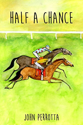Half A Chance by John Perrotta | Goodreads