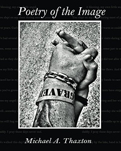 Poetry of the Image by Michael A. Thaxton | Goodreads