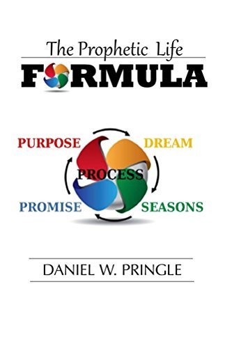 The Prophetic Life Formula by Daniel Pringle | Goodreads