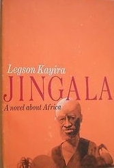 Jingala: A Novel About Africa by Legson Kayira | Goodreads