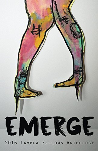 Emerge: 2016 Lambda Fellows Anthology by Candace Diaz | Goodreads