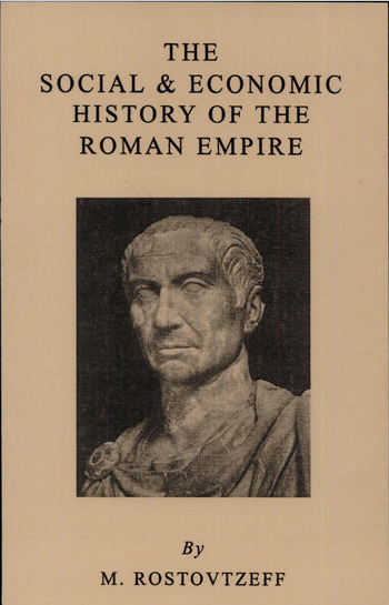 The Social & Economic History of the Roman Empire by Michael ...