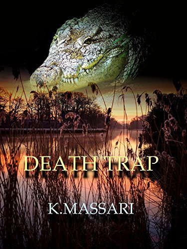 Death Trap by K. Massari | Goodreads