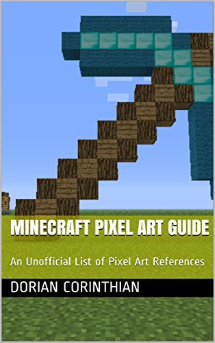 Minecraft Pixel Art Guide: An Unofficial List of Pixel Art References ...