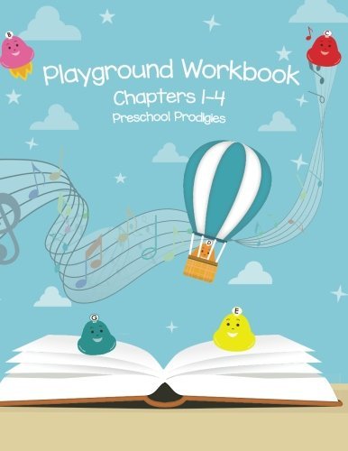 Playground Workbook: Chapters 1-4 (Preschool Prodigies Playground) by ...