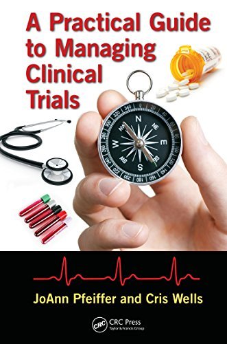 A Practical Guide to Managing Clinical Trials by Joann Pfeiffer | Goodreads