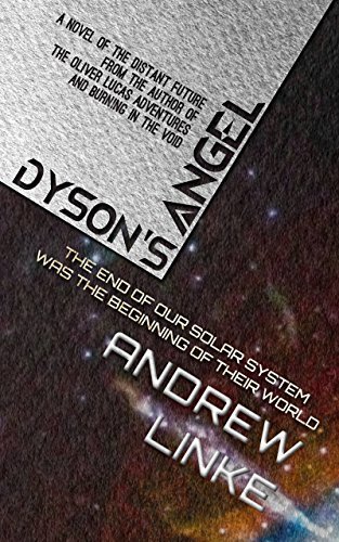 Dyson's Angel by Andrew Linke | Goodreads