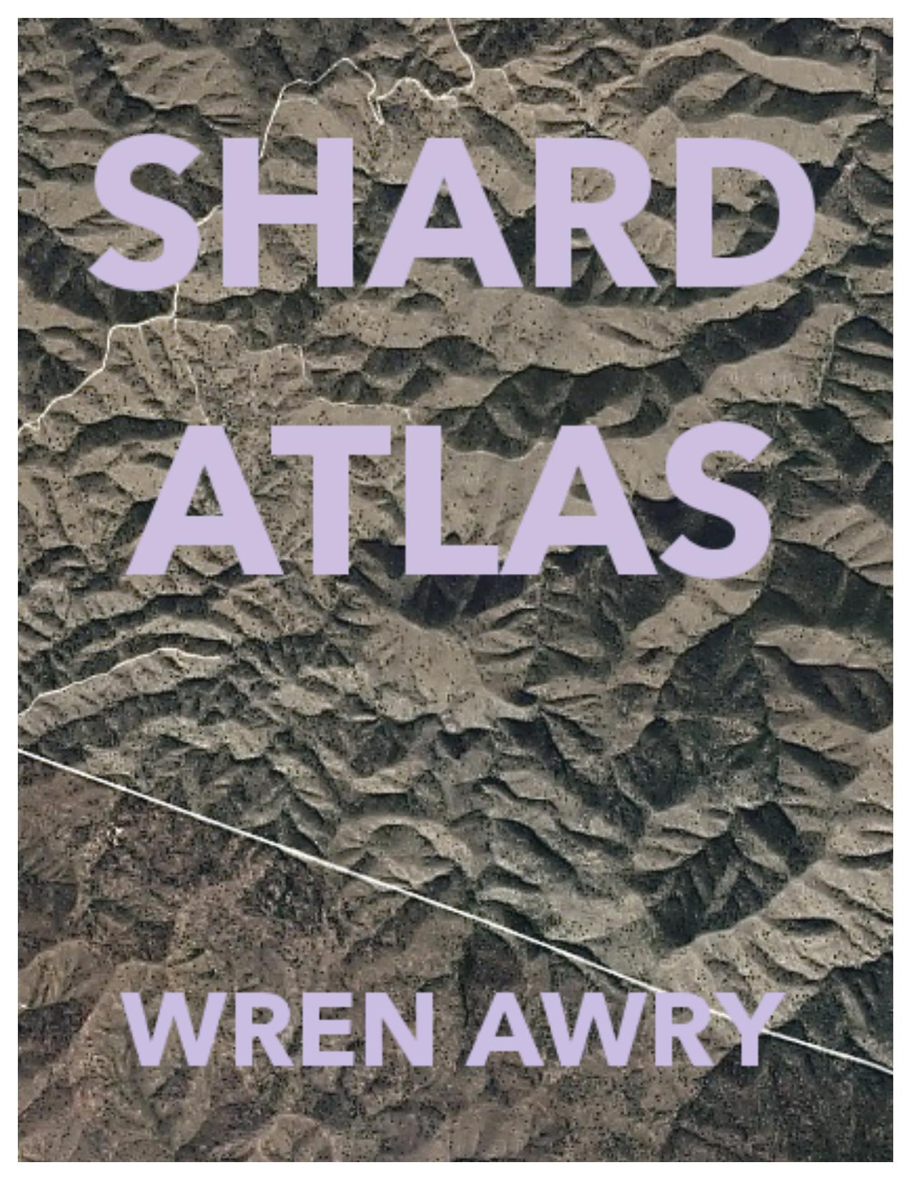 Shard Atlas by Wren Awry | Goodreads