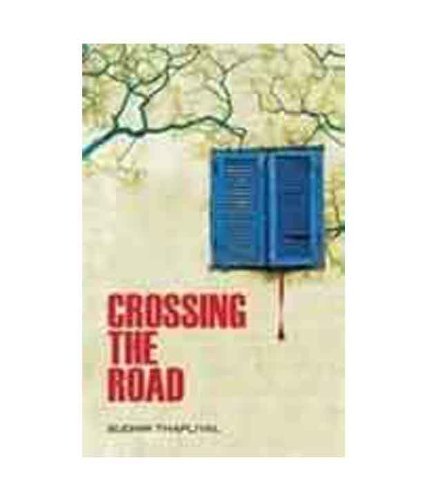 Crossing the Road by Sudhir Thapliyal | Goodreads