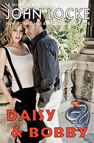 Daisy & Bobby by John Locke | Goodreads