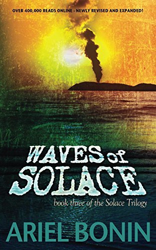 Waves of Solace (the Solace Trilogy Book 3) by Ariel Bonin | Goodreads