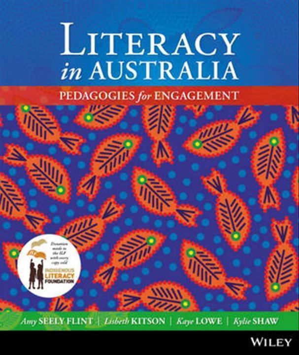 Literacy in Australia: Pedagogies for Engagement by Amy Seely Flint ...