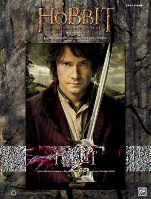The Hobbit -- An Unexpected Journey: Sheet Music Selections from the ...