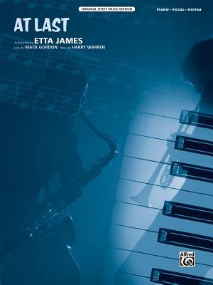 At Last: Piano/Vocal/Guitar, Sheet by Etta James | Goodreads