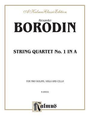 String Quartet No. 1 in A by Aleksandr Porfirevich Borodin | Goodreads