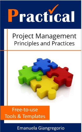 Practical Project Management Practices: A Simple Set of Templates to ...
