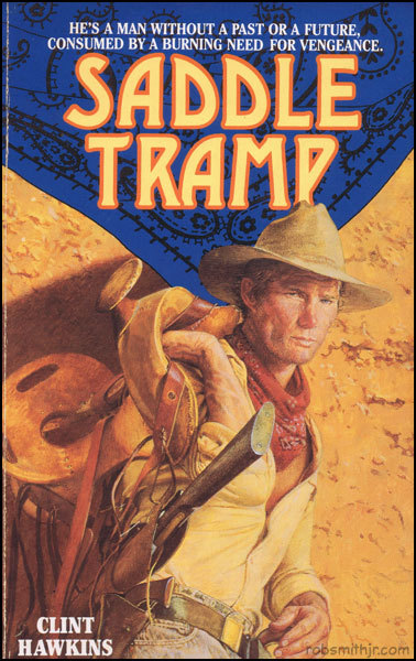 Saddle Tramp (Saddle Tramp, #1) by Clint Hawkins | Goodreads