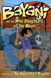 Bayani and the Nine Daughters of the Moon by Travis McIntire | Goodreads
