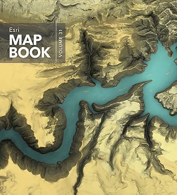 Esri Map Book, Volume 31 (Esri Map Book, 31) by ESRI | Goodreads