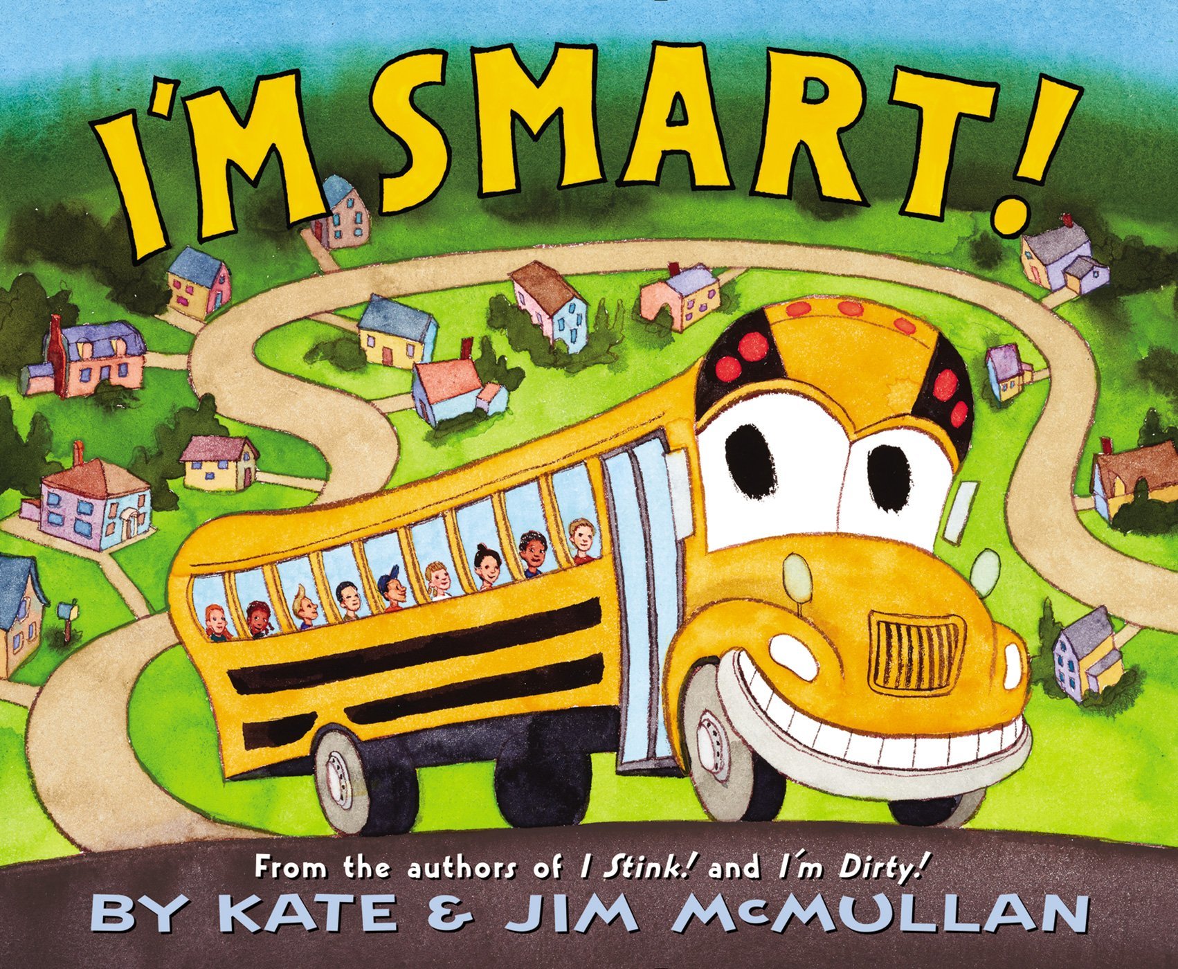 I'm Smart! (Kate and Jim Mcmullan) by Kate McMullan | Goodreads