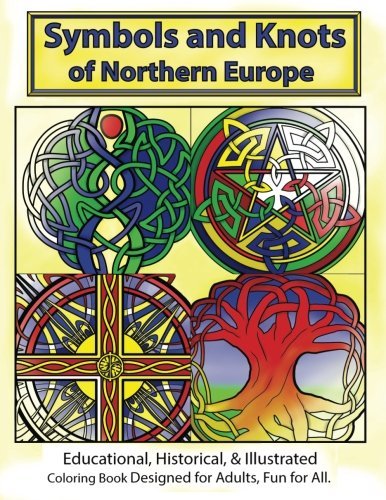 Symbols and Knots of Northern Europe: Historical and Illustrated ...