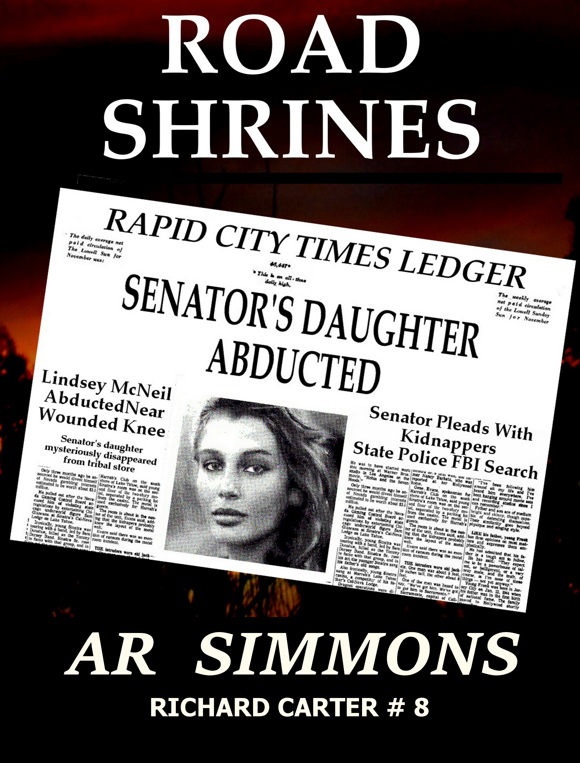 Road Shrines (The Richard Carter Novels #8) by A.R. Simmons | Goodreads